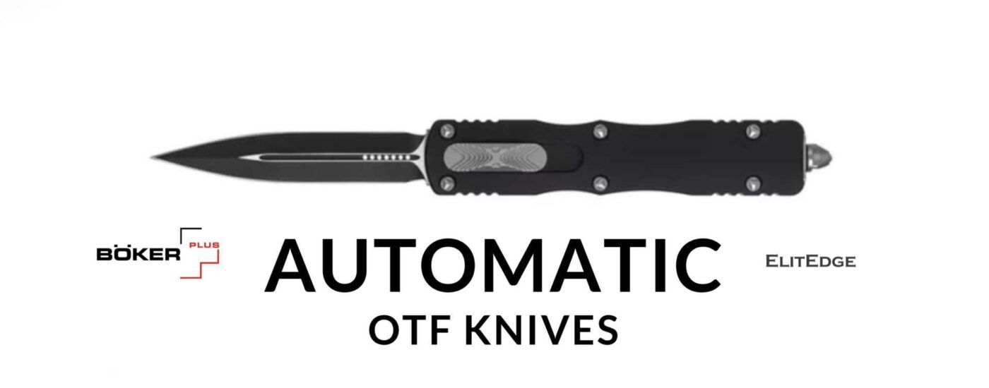 Top 5 Best OTF Knives for Everyday Carry and Self-Defense