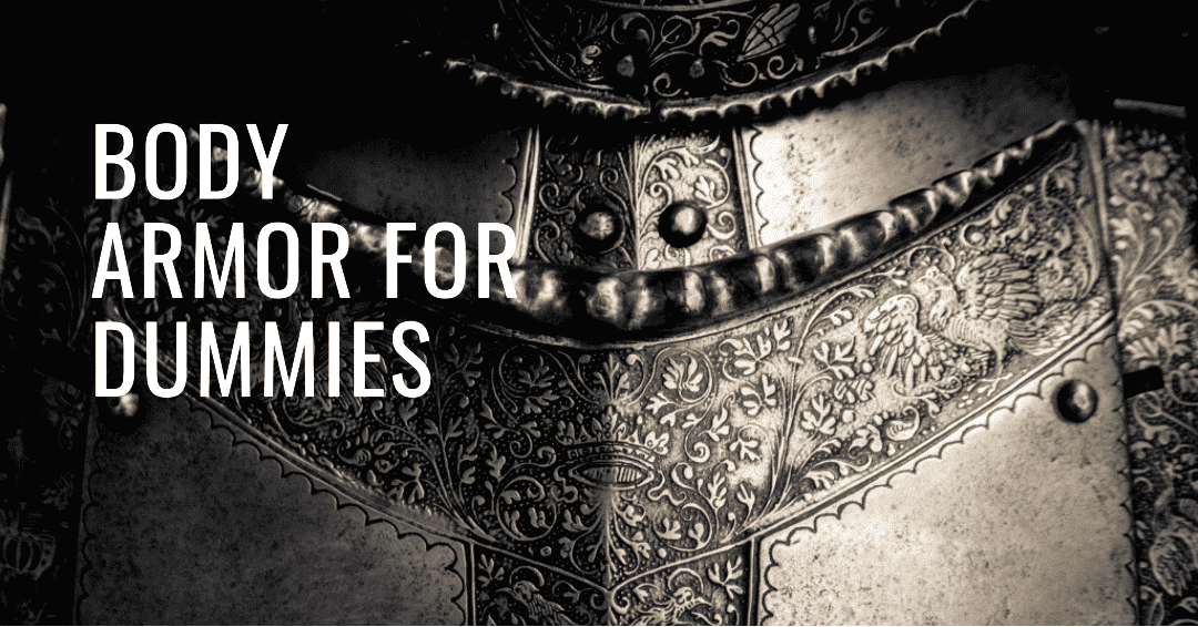 The Ultimate Guide to Selecting the Right Level of Body Armor